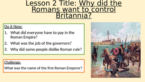 KS3 The Romans L2 - Why did Rome want Britain? | Teaching Resources