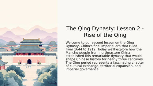 Rise of the Qing Dynasty Lesson Pack | KS3–GCSE History | PowerPoint ...