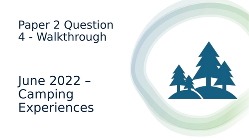Paper 2 Question 4 - Walkthrough - June 2022 | Teaching Resources