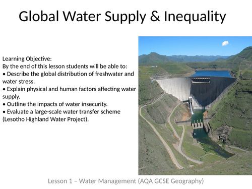 AQA GCSE Geography Global Water Supply and Lesotho Highland water ...