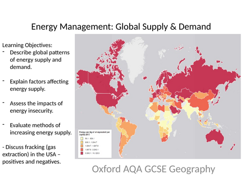 AQA GCSE Geography Energy Management Global energy supply and demand ...