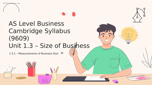 AS Level Business (9609) - 1.3.1 Measurements of Business Size ...