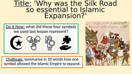 Islamic Empire KS3 History Lesson 3/6 - The Silk Road | Teaching Resources