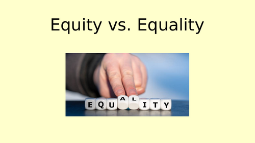 Equity vs. Equality Assembly or Lesson PPT | Teaching Resources