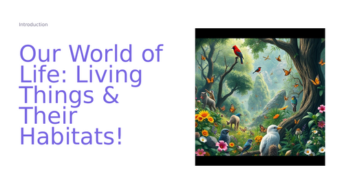 Living Things & Their Habitats! - Assembly/Lesson - Powerpoint ...