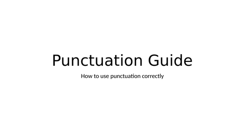 How to use Punctuation correctly | Teaching Resources