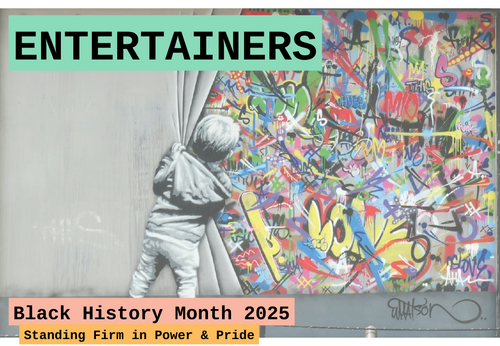 Black History Month 2025 - Entertainers Factfiles | Teaching Resources