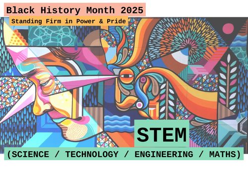 Black History Month 2025 - STEM Factfiles | Teaching Resources