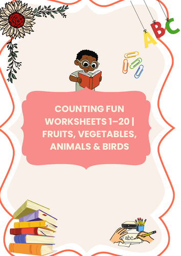 Counting Fun Worksheets 1–20 | Fruits, Vegetables, Animals and Birds ...