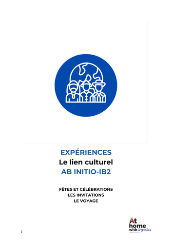 French Cultural Link Experiences Ab Initio IB2 | Teaching Resources