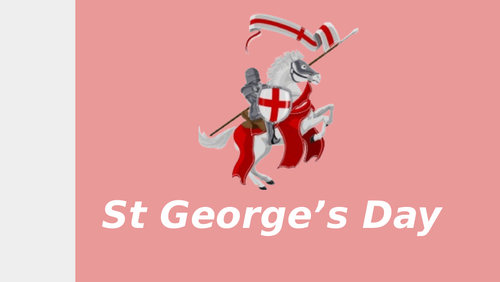 St George's Day Assembly Presentation KS1 and KS2 | Teaching Resources
