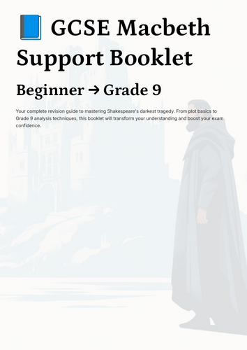 GCSE Macbeth Support Booklet All Exam Boards | Teaching Resources