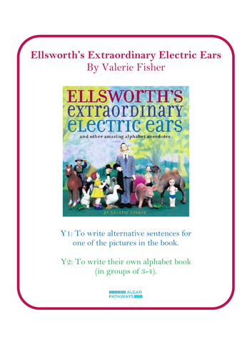 EYFS & KS1 - Ellsworth’s Extraordinary Electric Ears (3 Week Unit ...