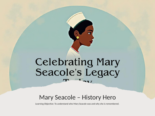 Mary Seacole Resource Pack | Lesson Slides, Timeline, Diary, Oracy ...