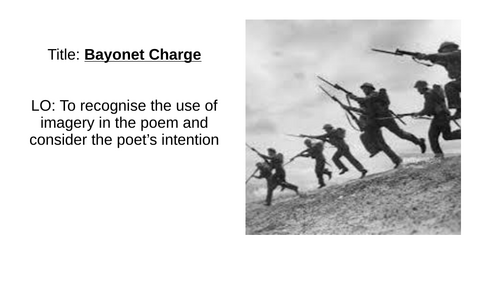 GCSE Poetry: Bayonet Charge: Ted Hughes | Teaching Resources
