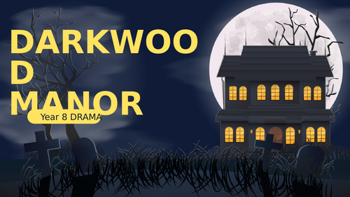 Darkwood Manor Drama SOW | Teaching Resources