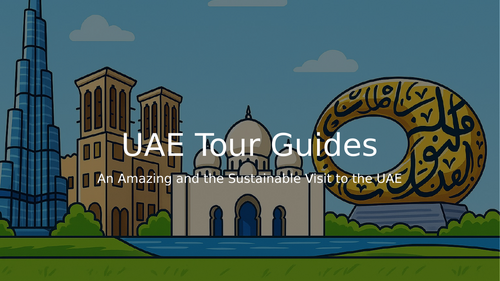 UAE Social Studies: Tour Guide Presentation – Exploring Famous and ...