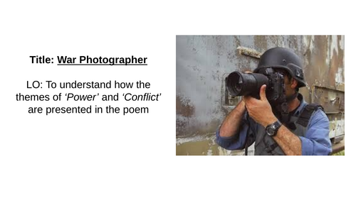 War Photographer GCSE Poetry Lesson (Duffy) | Teaching Resources