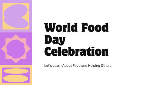 World Food Day Assembly PowerPoint – Healthy Eating, Food Waste ...