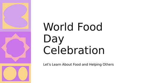 World Food Day Assembly PowerPoint – Healthy Eating, Food Waste ...