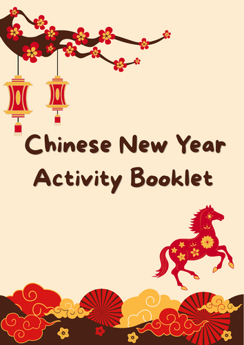 Chinese New Year Themed Activity Booklet - Year of the Horse 2026 ...