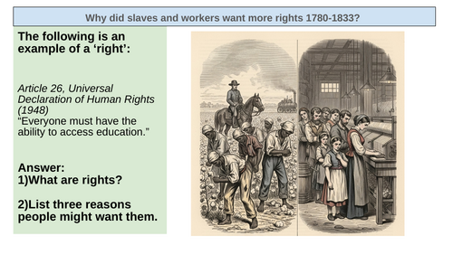 KS3 History Industrial Revolution Lesson - Why Did Slaves and Workers ...
