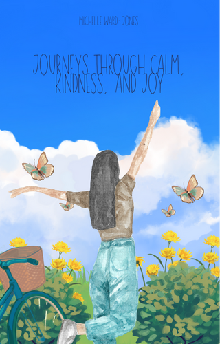 Journeys Through Calm, Kindness, and Joy | Teaching Resources