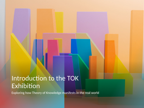 IB TOK Exhibition Introduction | Teaching Resources