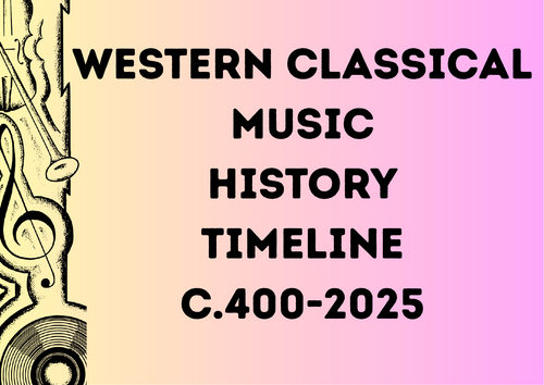 History of Westerm Classical Music Timeline | Teaching Resources