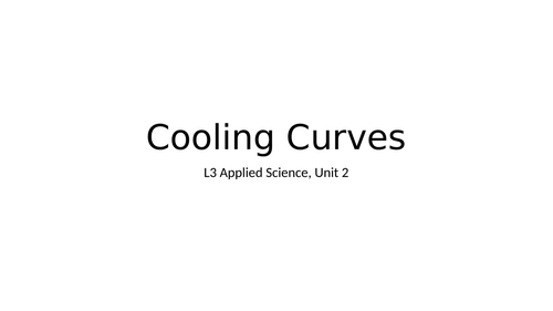 Cooling Curves (Stearic Acid and Paraffin Wax) | Teaching Resources