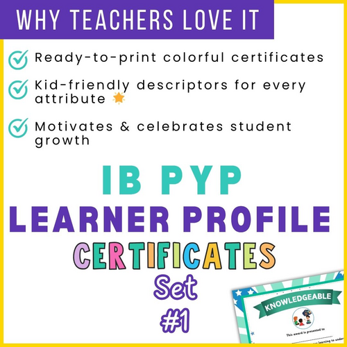 IB PYP Learner Profile Certificates – Colorful Printable Awards for IB ...
