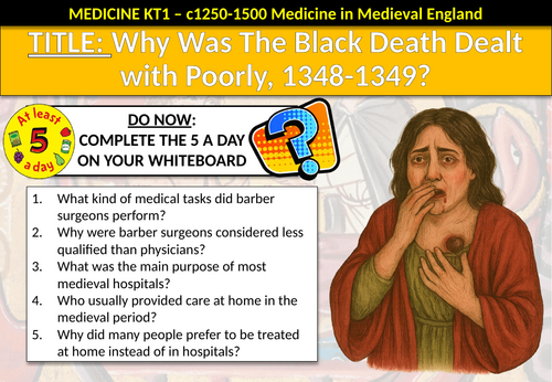 History GCSE Medicine Edexcel KT1 L9 Black Death Medieval c1250–1500 ...