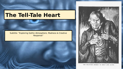The Tell-Tale Heart – Exploring Gothic Atmosphere & Madness | Teaching ...
