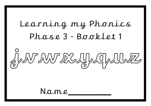 Pre-Cursive JVWXYQUZ Phase 3 Phonics Booklet 1 | Teaching Resources