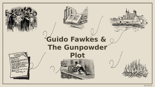Guido Fawkes & The Gunpowder Plot - Bonfire Night PPT & Activities ...