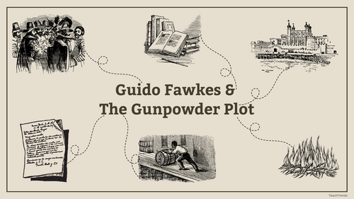 Guido Fawkes & The Gunpowder Plot - Bonfire Night PPT & Activities ...