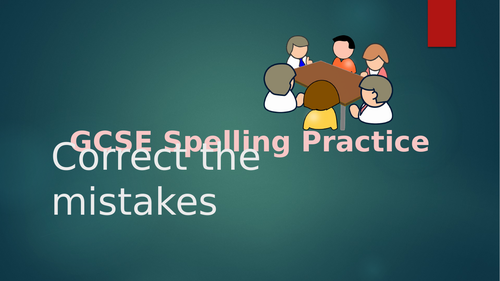 GCSE correct the spelling mistakes | Teaching Resources