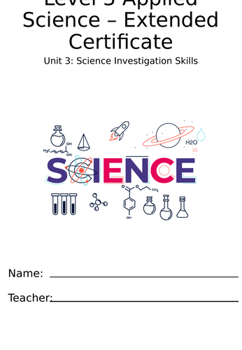 B-tec level 3 Applied Science - Unit 3 Science investigation skills ...