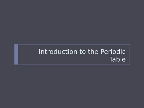 Introduction to the Periodic Table (Animated Chemistry PowerPoint ...