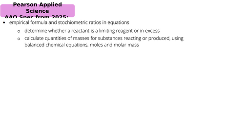 Empirical formula and stochiometric ratios - AAQ Pearson Applied Science | Teaching Resources