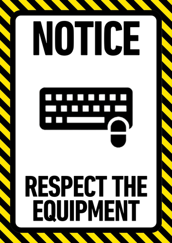 Respect the Equipment – Computer Classroom Poster (Free Download ...