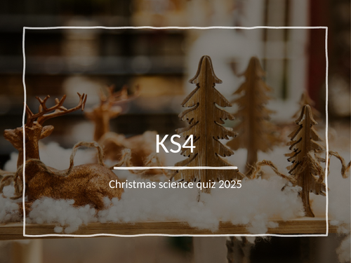 KS4 Science Christmas Quiz 2025 | Teaching Resources