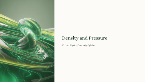 AS Level Physics - 4.3 Density and Pressure | Teaching Resources