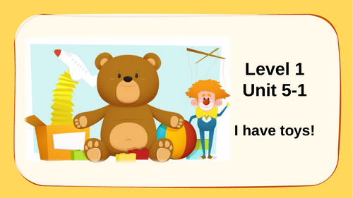 U5.1 I have toys! Newcomer Online English Young Learners Curriculum ...