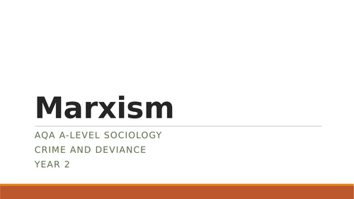 Sociology - Crime and Deviance - Marxism | Teaching Resources