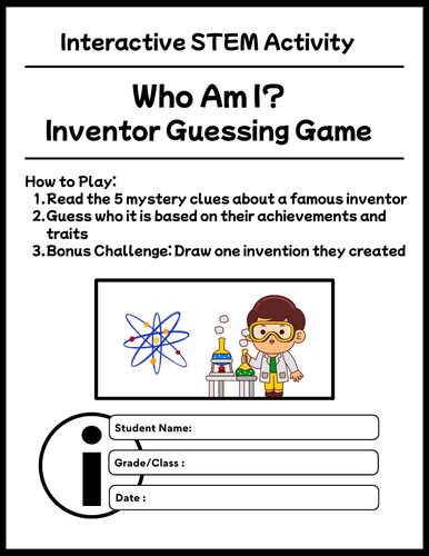 Inventors & Inventions: "Who Am I?" STEM Guessing Game | Famous ...