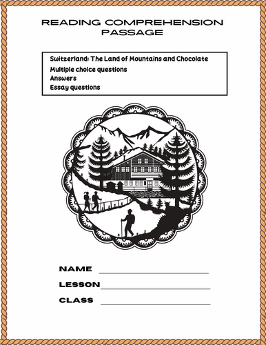 Switzerland Reading Comprehension Pack: Mountains, Chocolate & Lakes ...