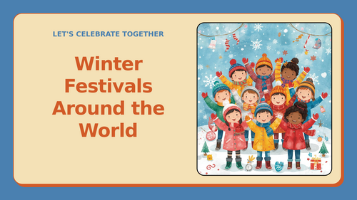 Winter Festivals Around the World Assembly | KS1 & KS2 | Teaching Resources