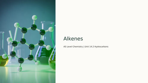 AS Level Chemistry - Unit 14.2 Alkenes | Teaching Resources