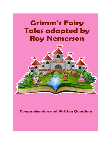 Grimm's Fairy Tales adapted by Roy Nemerson | Teaching Resources